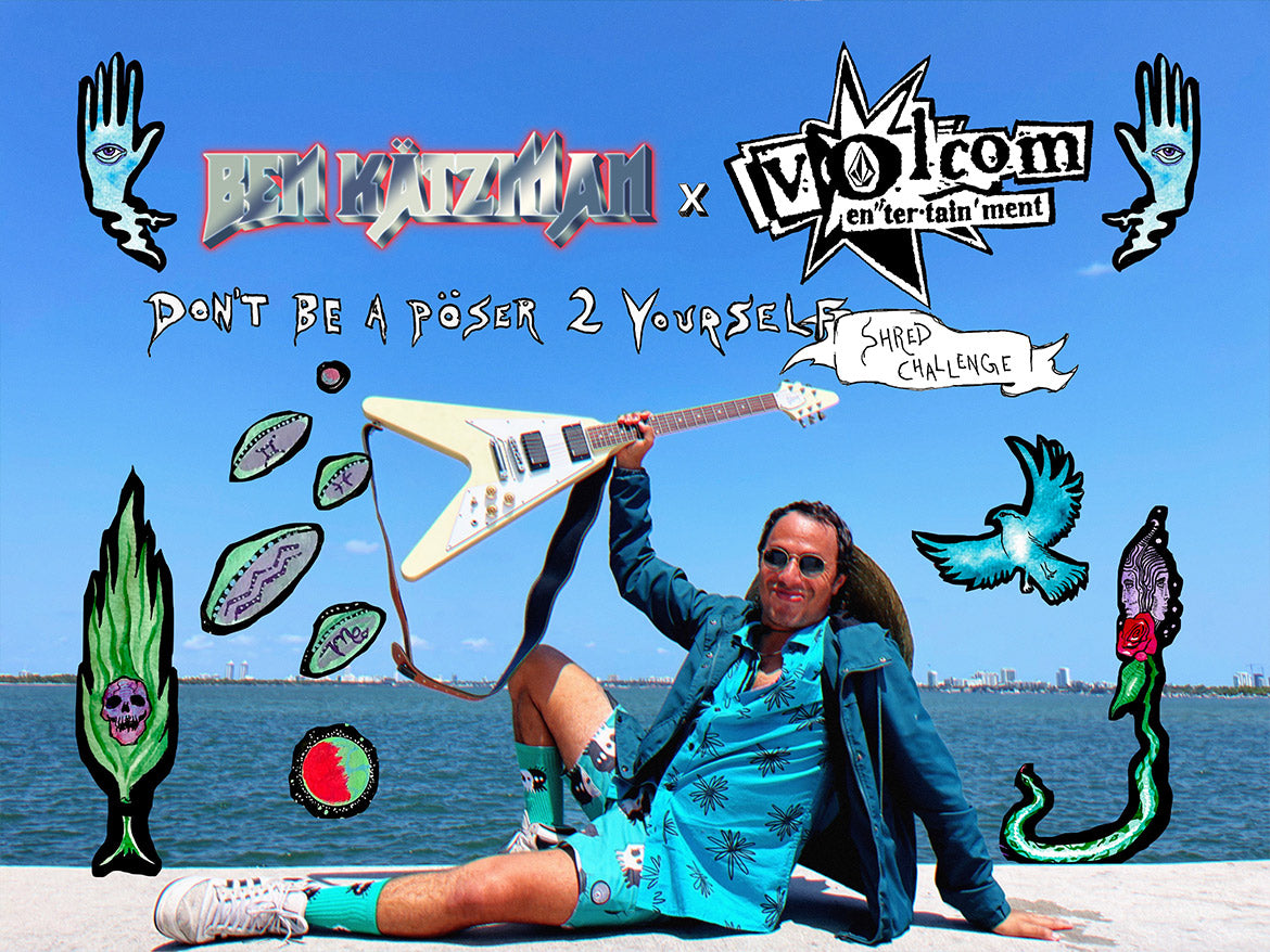 Ben Katzman | Volcom Entertainment Featured Artist